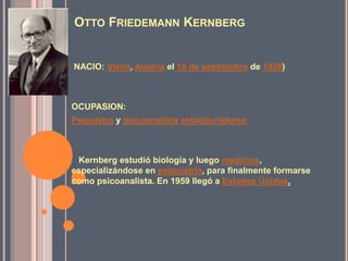 Otto kernberg | PPTX