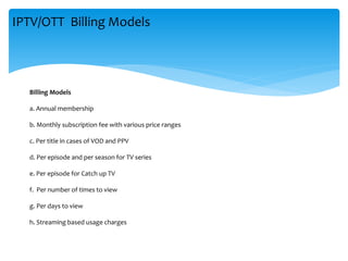 OTT & IPTV An analysis presentation from ordering & billing perspective ...