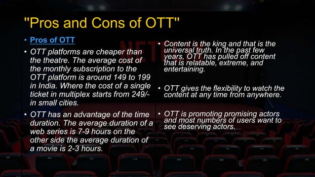 OTT vs Theatre.pptx | Home Entertainment Systems | Consumer Electronics