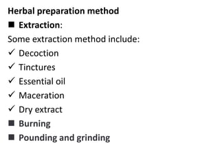 Ethics of herbal medicine formulation | PPTX