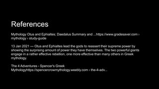 Otus and Ephialtes | PPTX