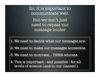 Speaking of Science... the art of science communication | PPT