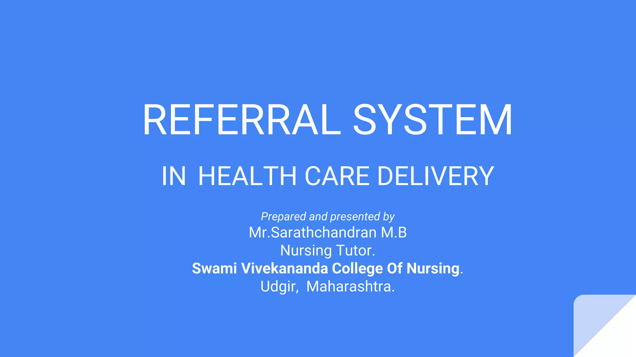 Community Health Nursing- referral-system | PPTX
