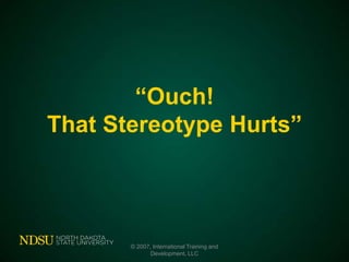 Ouch! That Stereotype Hurts | PPT