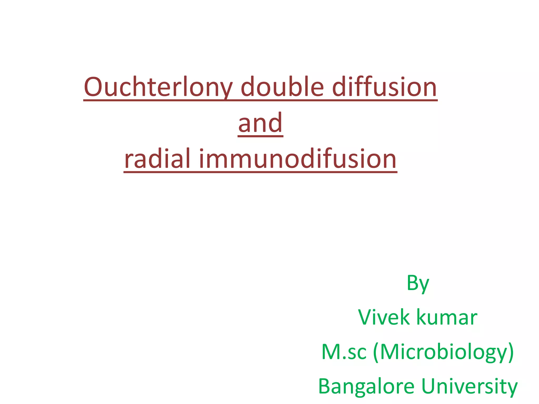 Ouchterlony double diffusion and Radial immunodifusion | PPTX