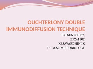 OUCHTERLONY DOUBLE IMMUNODIFFUSION TECHNIQUE.pptx