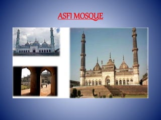 Awadh Architecture (The Later Mughals) | PPTX