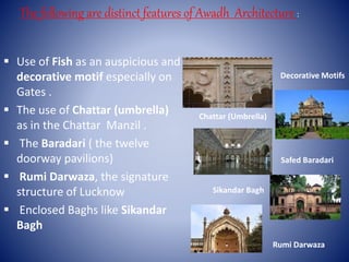 Awadh Architecture (The Later Mughals) | PPTX