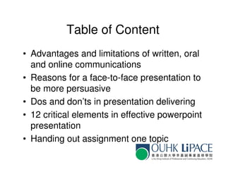 Ouhk comm6005 lecture 4 what makes face-to-face presentations effective ...