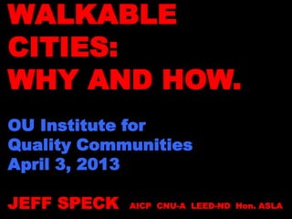 Placemaking Conference: Walkable Cities | PPTX