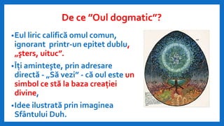 ”Oul dogmatic” de Ion Barbu | PPTX