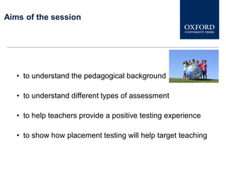 Oup child friendly-placementtesting_eaquals | PDF | Educational ...