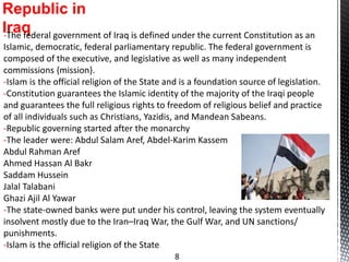Our history..... Iraq {Monarchy --> Republic} | PPTX
