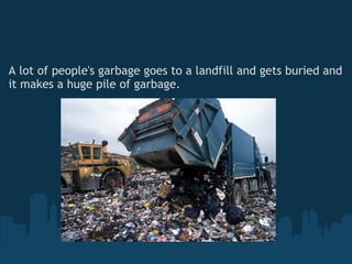 Garbage And Recycling | PPT
