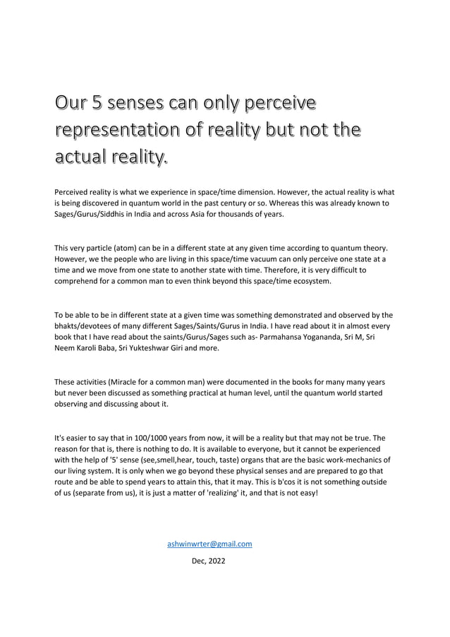 Our 5 senses can only perceive representation of reality but not the ...