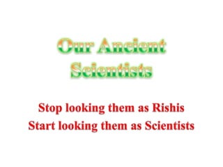 Our ancient scientists | PPSX