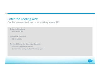 Our API Evolution: From Metadata to Tooling API for Building Incredible Apps | PDF