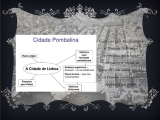 O urbanismo da baixa pombalina | PPTX