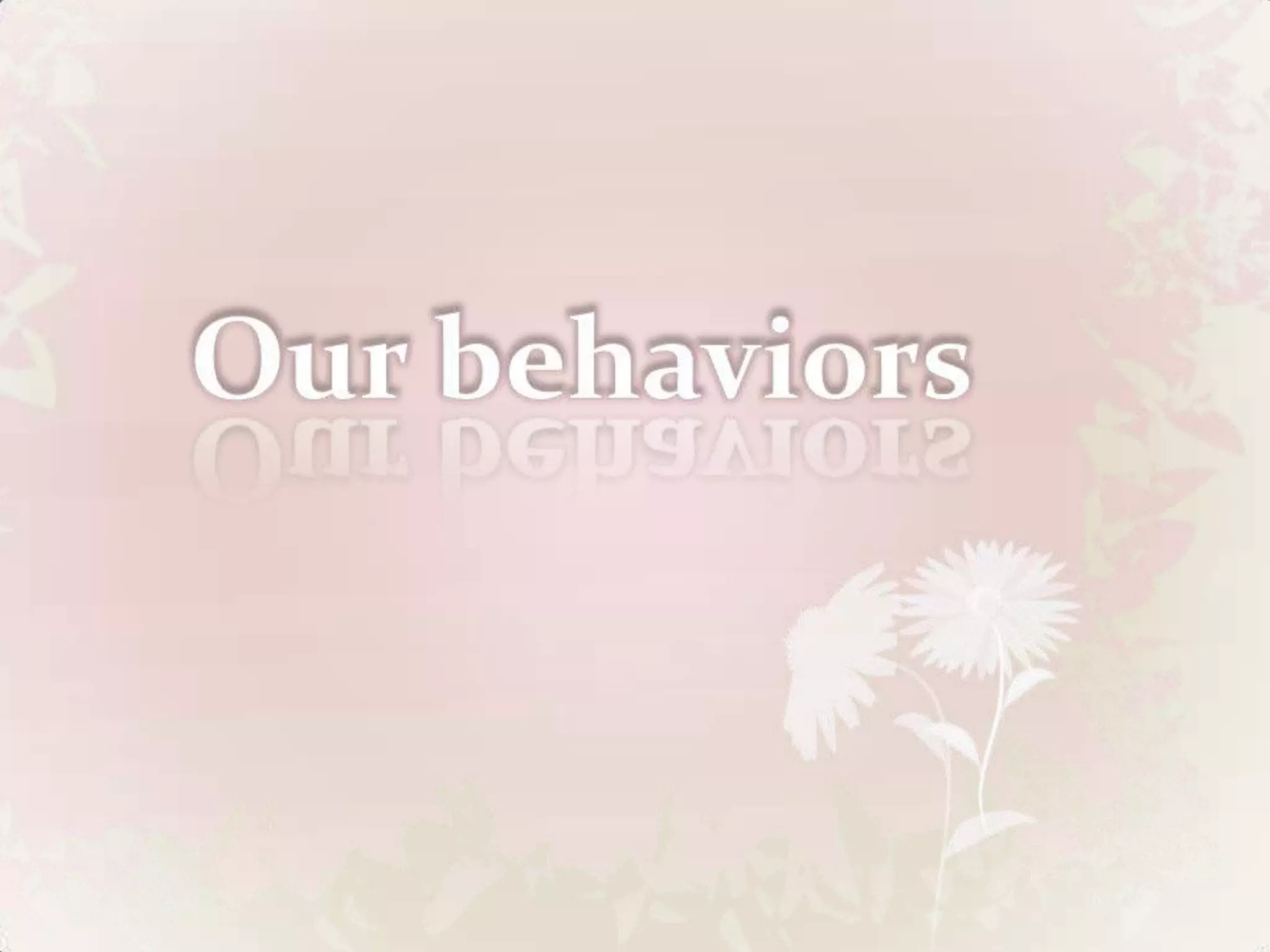 Our behaviors | PPT