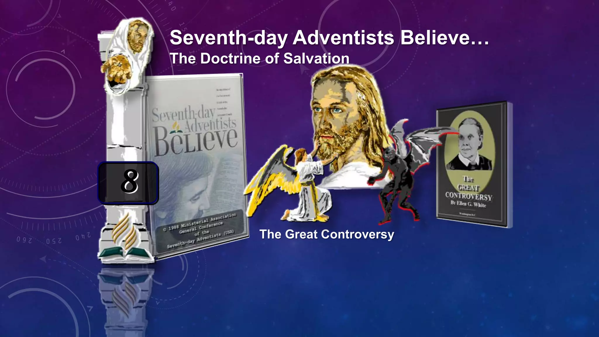 SDA Fundamental Belief #8 : The Great Controversy | PPTX