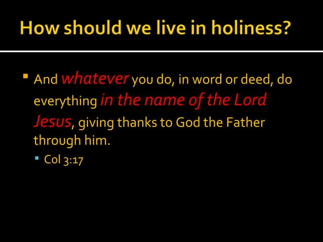 Our call: To be Holy! | PPT