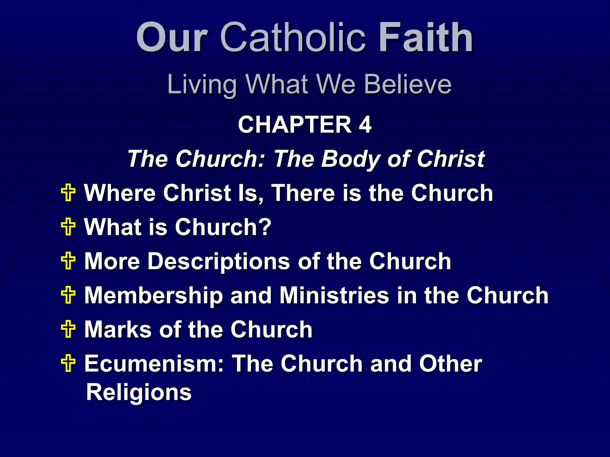 OurCatholicFaith-PowerPoint-Chapter4.ppt