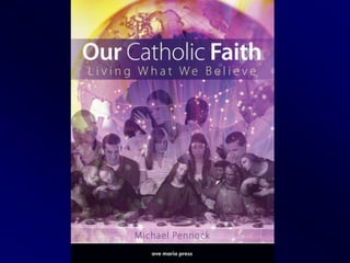 OurCatholicFaith-PowerPoint-Chapter4.ppt