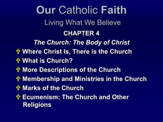 OurCatholicFaith-PowerPoint-Chapter4.ppt