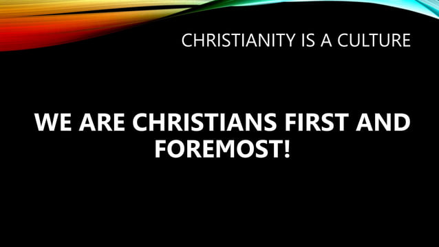 OUR CHRISTIAN CULTURE IN CFC SINGLES FOR CHRIST.pptx | Christianity ...