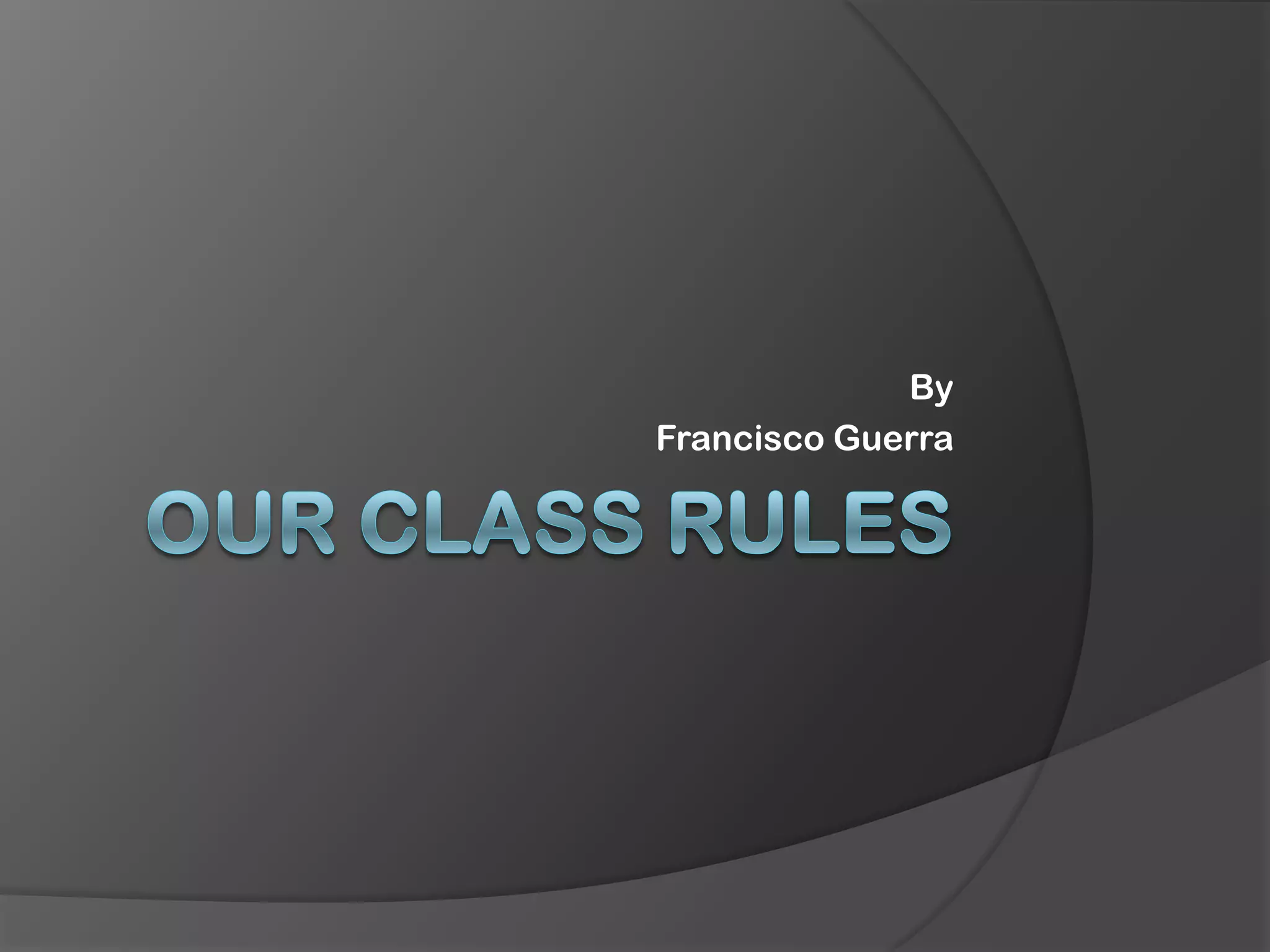Our class rules | PPTX