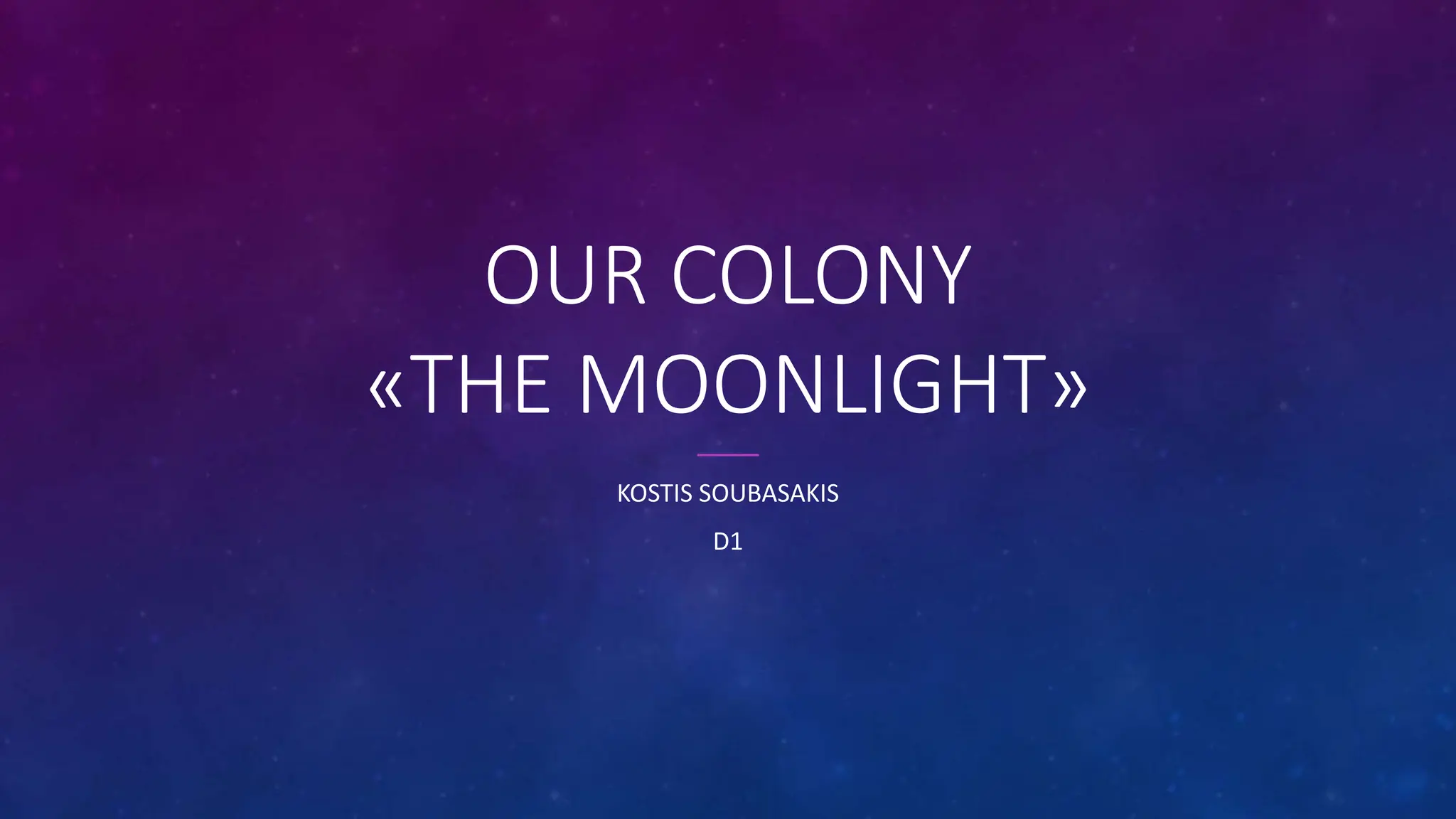 Our colony in space or how to colonize moon. | PPTX