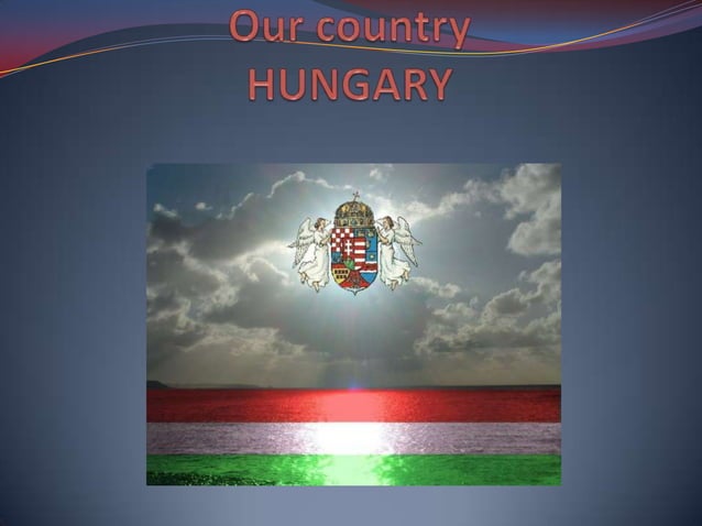 Our country.hungary | PPT