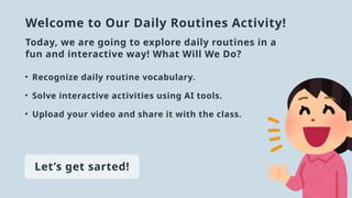 Our Daily Routines Interactive Activity Presentation In Colorful ...