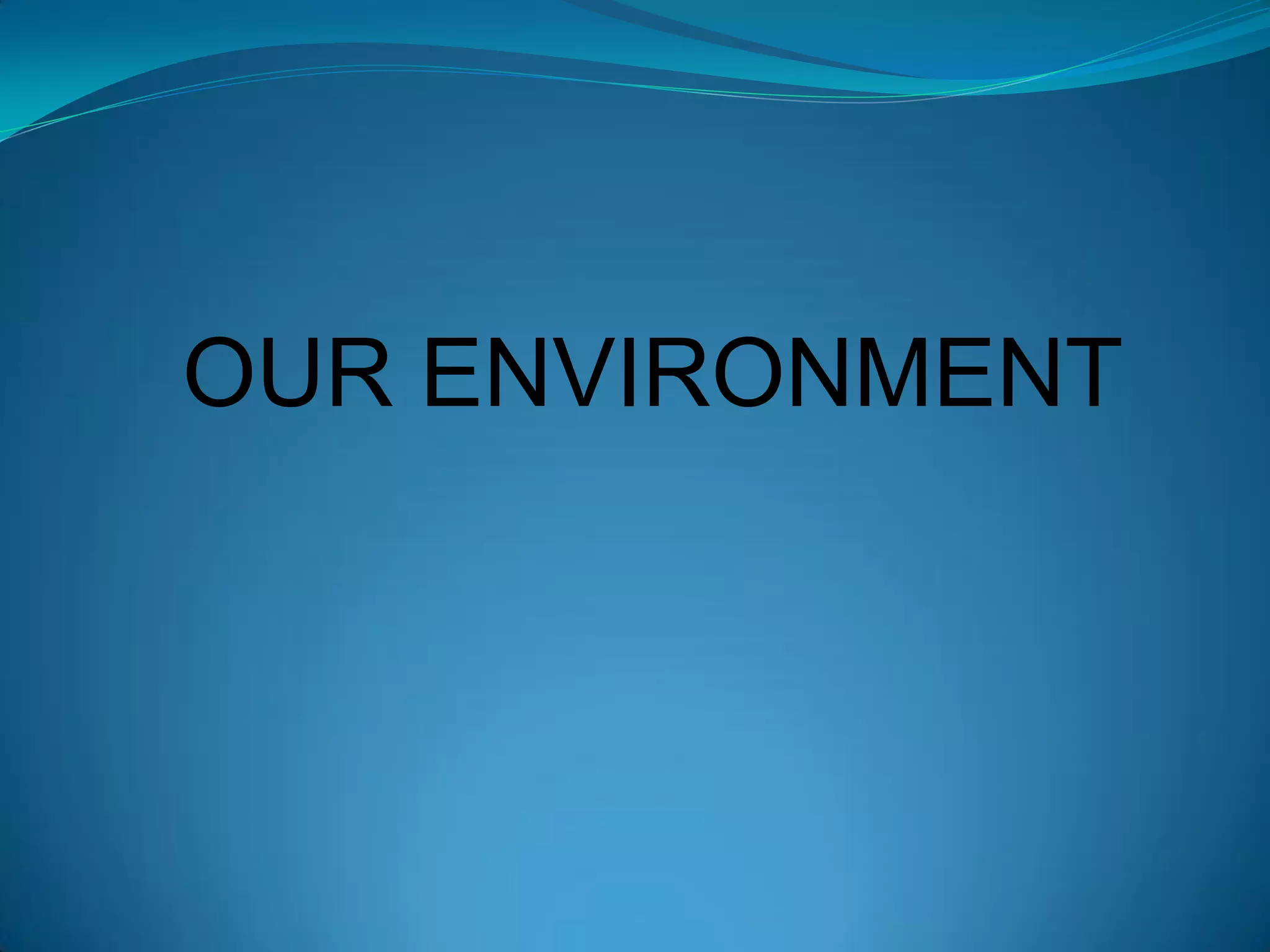 Our environment | PDF