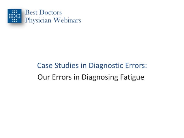 Our Errors Diagnosing Fatigue | PPT