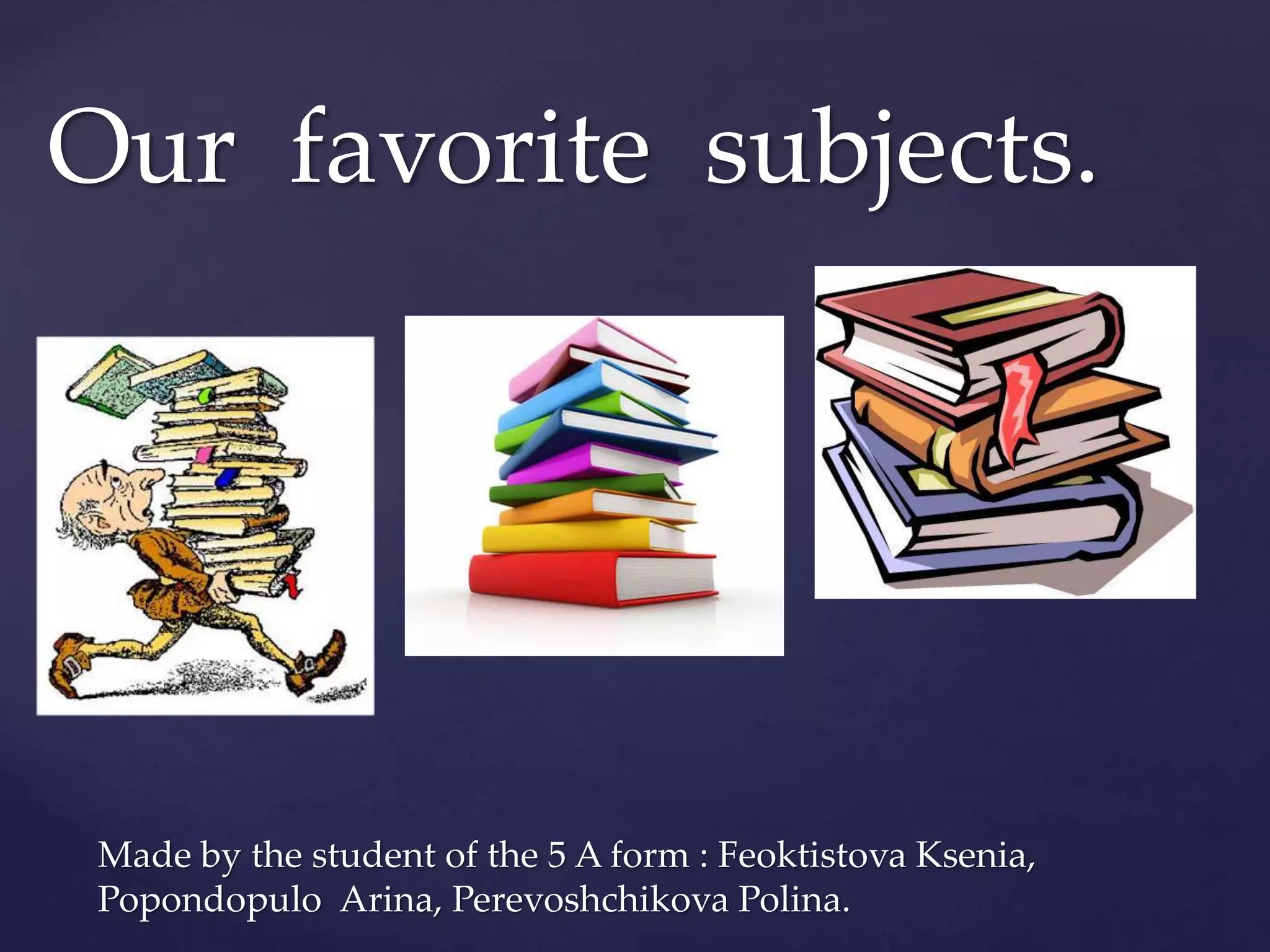 Our favourite subjects | PPTX