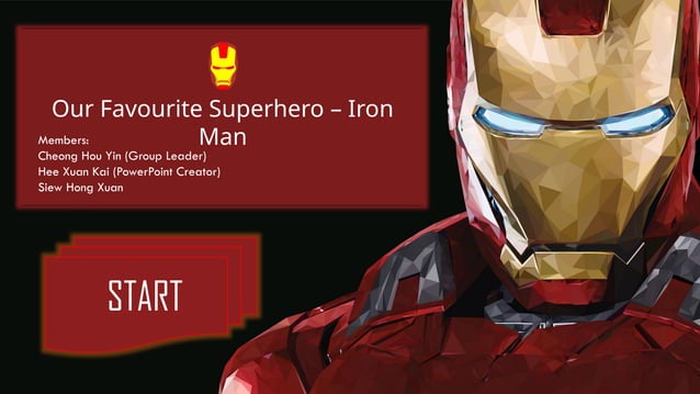Our Favourite Superhero - Iron Man .pptx