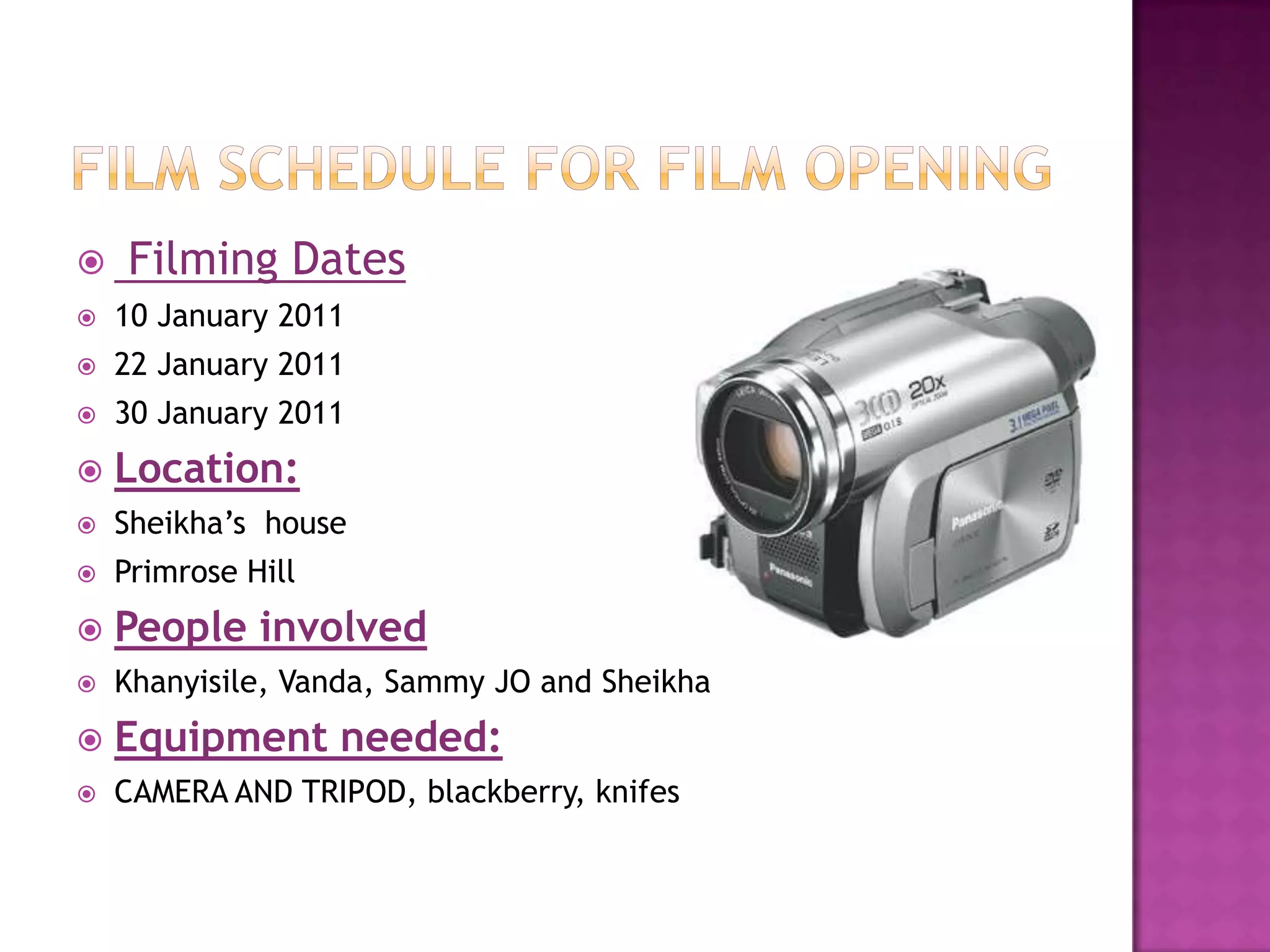 Our film opening schedule | PPT