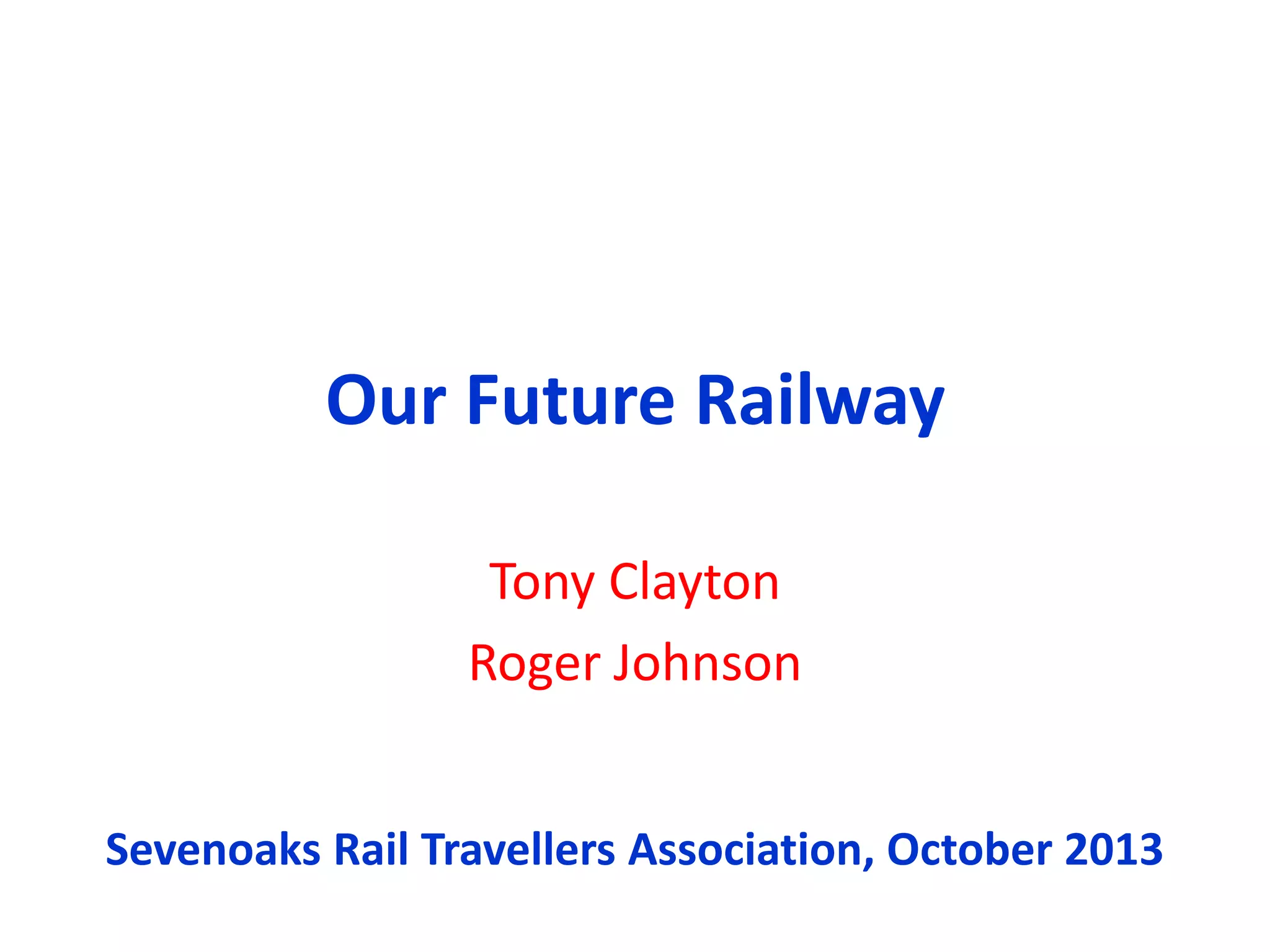Our Future Railway | PPT