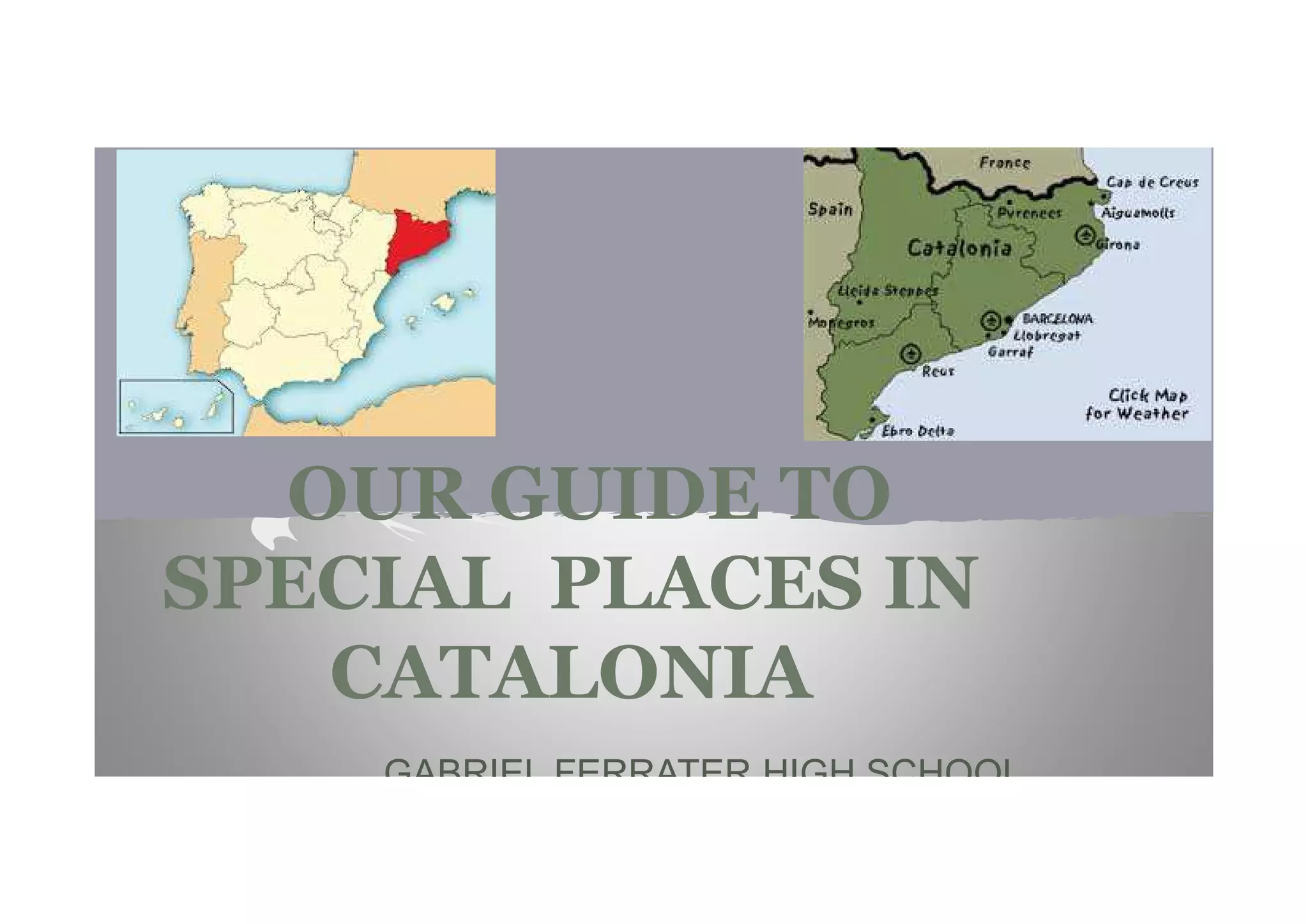 Our guide to special places in Catalonia | PPT