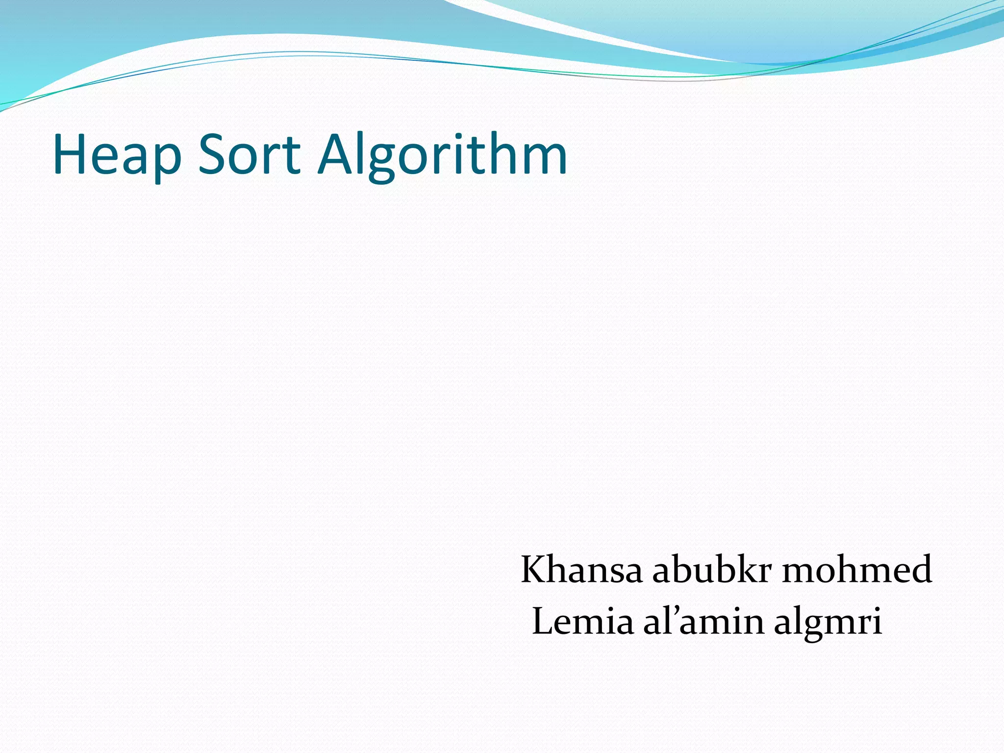 Heap Sort Algorithm Ppt