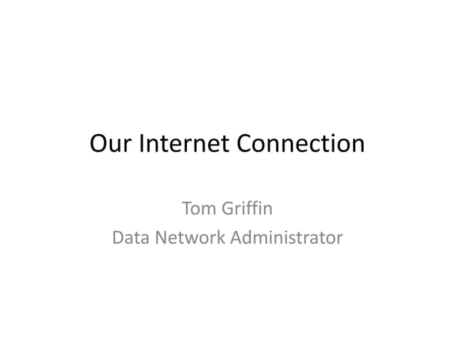Our Internet Connection | PPT
