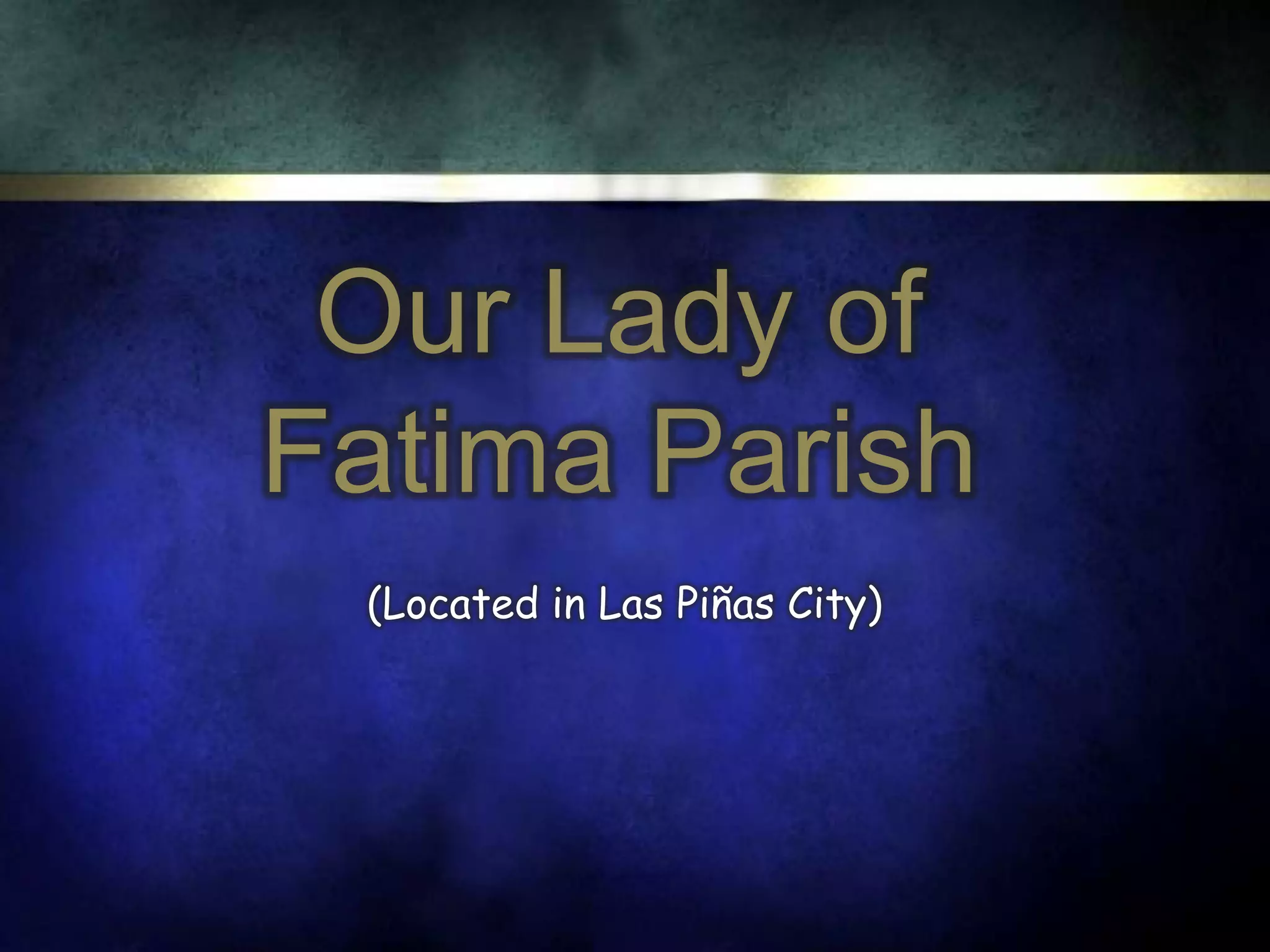 Our lady of fatima parish | PPT