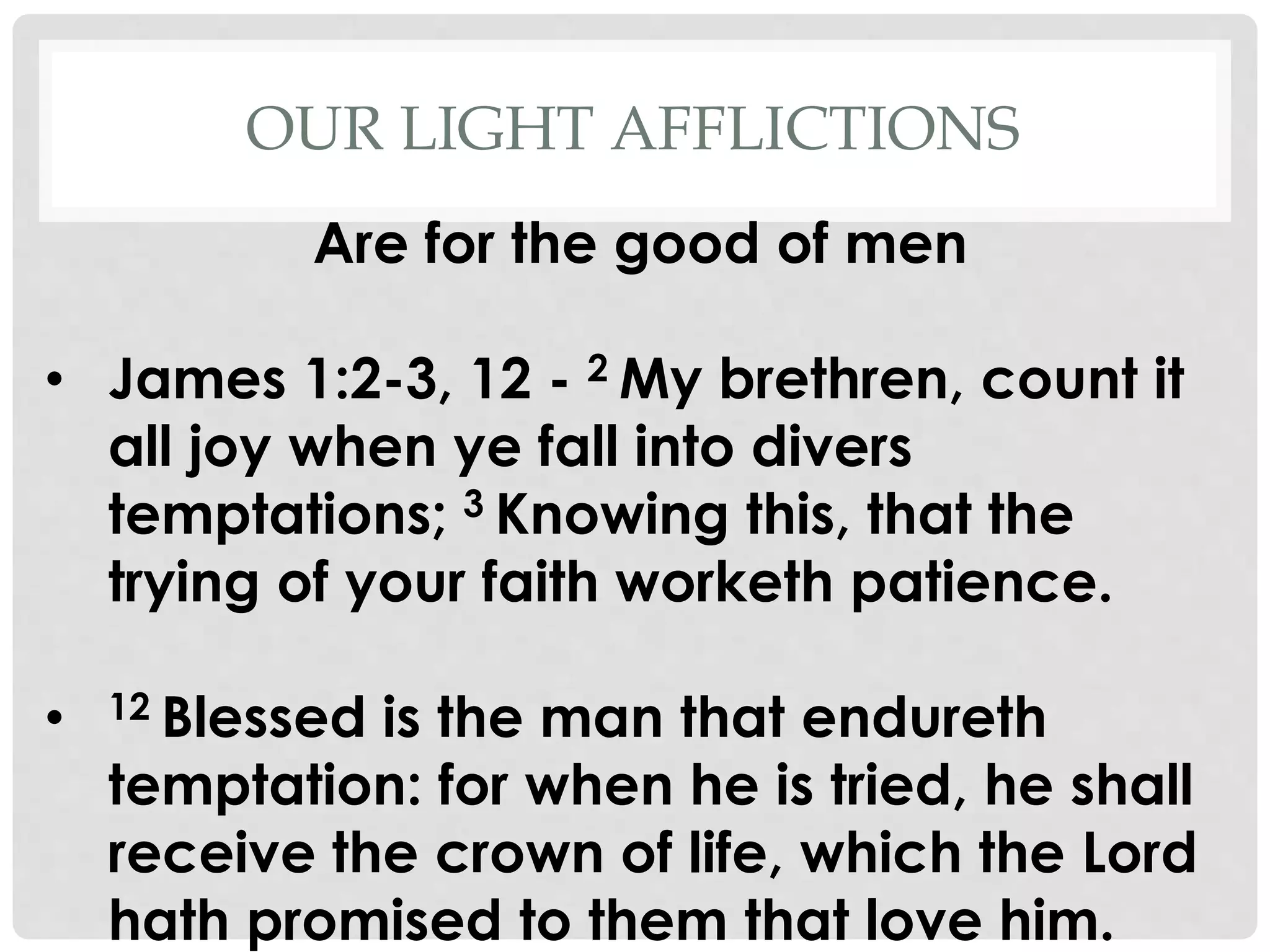 Our light afflictions | PPTX