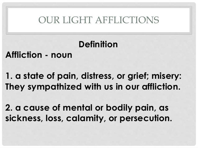 Our light afflictions