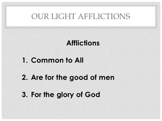 Our light afflictions