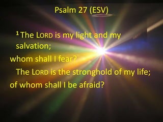 Our Light and Our Salvation - Psalm 27 | PPTX