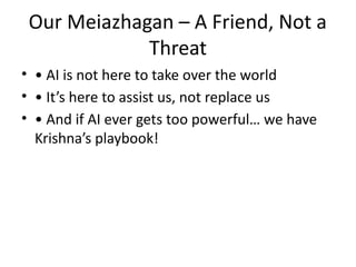 Our_Meiazhagan_AI_Presentation Tamil friend | PPTX