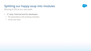 Our move to Salesforce DX and Unlocked Packages | PDF