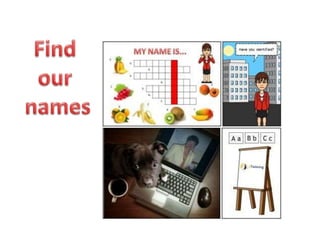 Find our names | PPTX